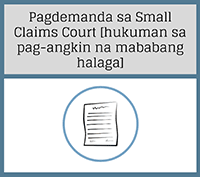 Gusto Kong Magdemanda sa Small Claims [pag-angkin na mababang halaga ...